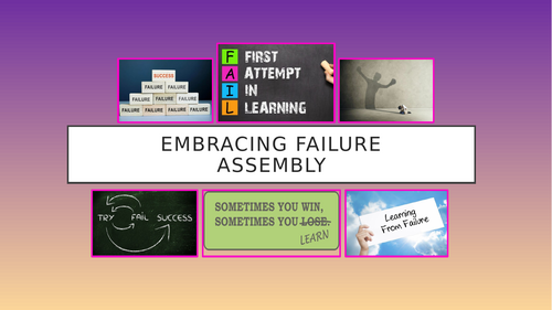 Embracing Failure Assembly | Teaching Resources