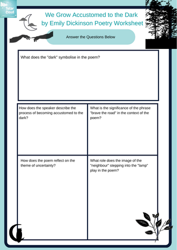 We Grow Accustomed to the Dark by Emily Dickinson Poetry Worksheet ...