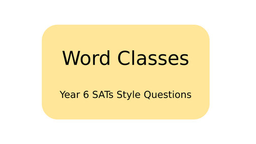 Word Classes Practice Questions - Year 6 SATs | Teaching Resources