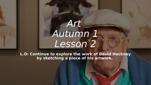 David Hockney KS2 Art unit of work | Teaching Resources