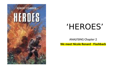 'Heroes' by Cormier - Chapter 2 Analysis. | Teaching Resources