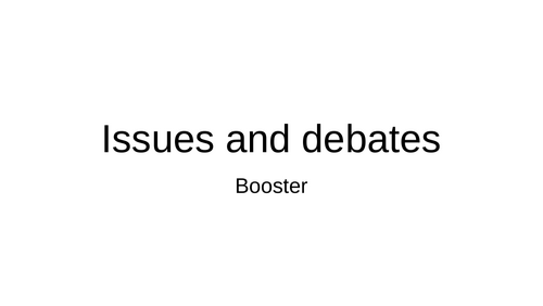 Issues and Debates Revision resource | Teaching Resources