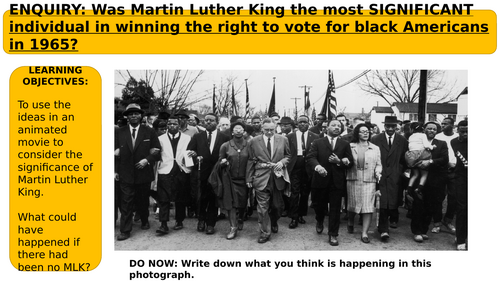 KEY STAGE 3 CIVIL RIGHTS UNIT OF WORK. LESSONS 6 AND 7 MARTIN LUTHER ...