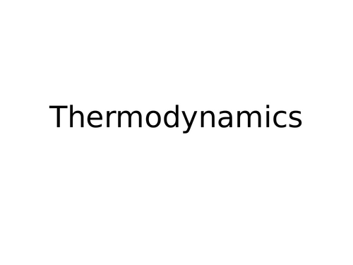 Thermodynamics | Teaching Resources