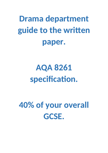 A department revision guide for the written paper for GCSE drama AQA ...