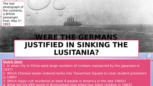 The First World War: The sinking of the Lusitania | Teaching Resources