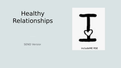 SEND RSE Healthy Relationships full lesson | Teaching Resources