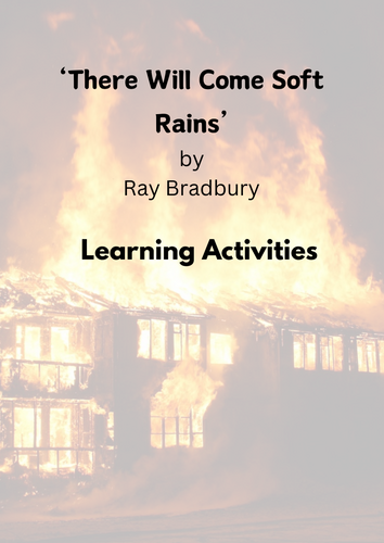 'There Will Come Soft Rains' Short Story Activity Pack | Teaching Resources