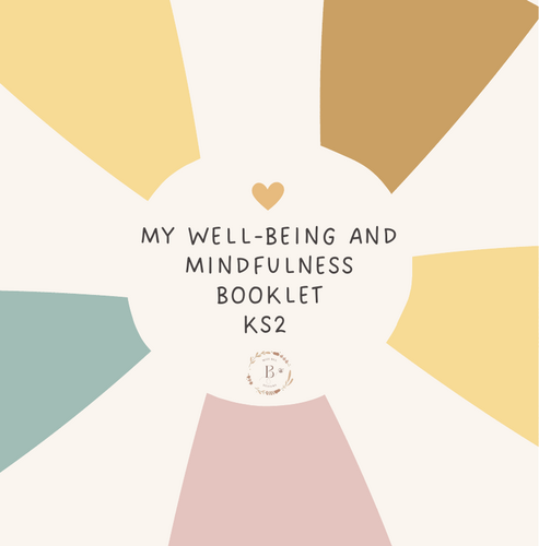 Well-Being and Mindfulness Journal/Booklet KS2 | Teaching Resources