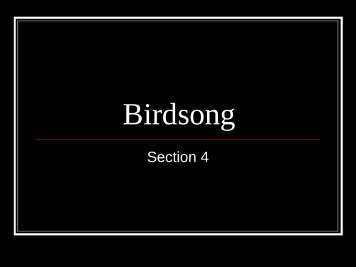 Birdsong, A Level English Literature FULL UNIT | Teaching Resources