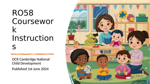 OCR Cambridge National Child Development RO58 Coursework Guide 1.6.24 ...