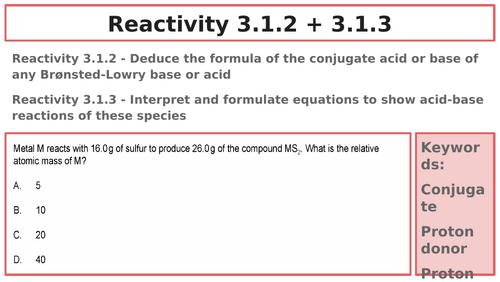 Reactivity 3.1.2 & 3.1.3 Conjugate Acids and Bases | Teaching Resources