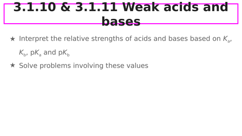 Reactivity 3.1.10 & 3.1.11 Ka, Kb, pKa & pKb | Teaching Resources Reactivity 3.1.10 & 3.1.11 Ka, Kb, pKa & pKb | Teaching Resources