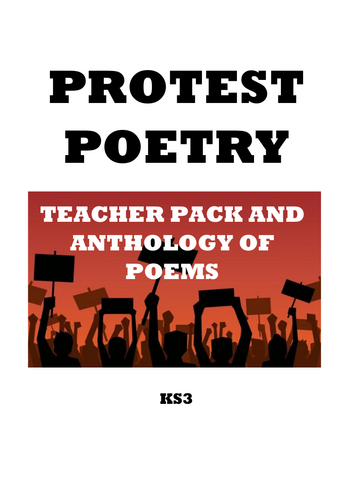 Protest Poetry - KS3 Anthology of poems and Introduction Lesson ...