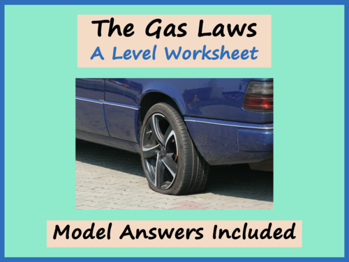The Gas Laws Worksheet - A Level Physics | Teaching Resources