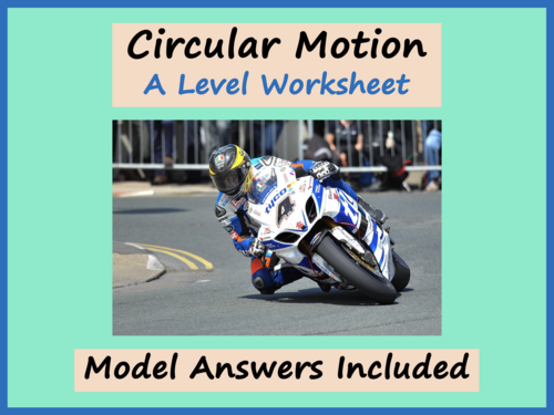 Circular Motion Worksheet - A Level Physics | Teaching Resources