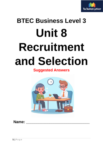 BTEC Business: Unit 8 Recruitment and Selection Learning Aim A ...