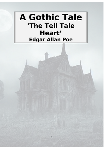 A Gothic Tale: 'The Tell Tale Heart' Edgar Allan Poe | Teaching Resources