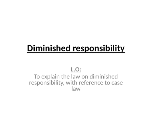 Diminished responsibility | Teaching Resources