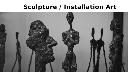 Sculpture and Installation | Teaching Resources