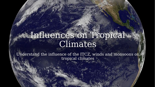 Tropical Environments, International A Level Geography, Cambridge CIE ...