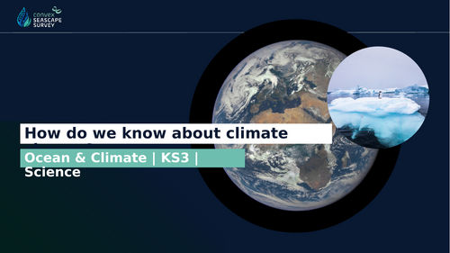 Factors & evidence for climate change KS3 Science | Teaching Resources