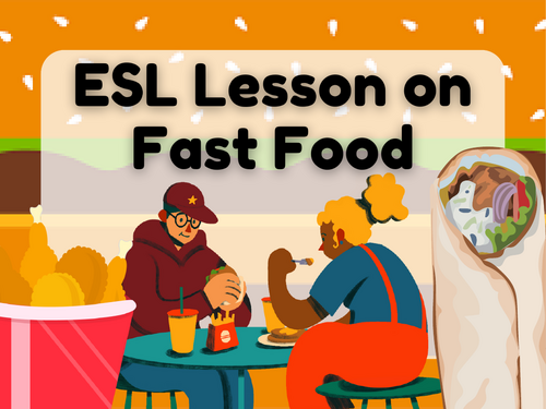 ESL Lesson Plan on Fast Food - Listening Comprehension + Essay ...
