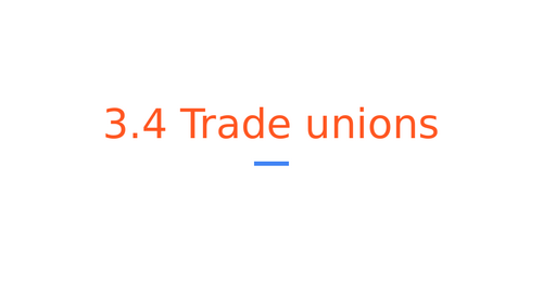 IGCSE Economics: Trade Unions | Teaching Resources