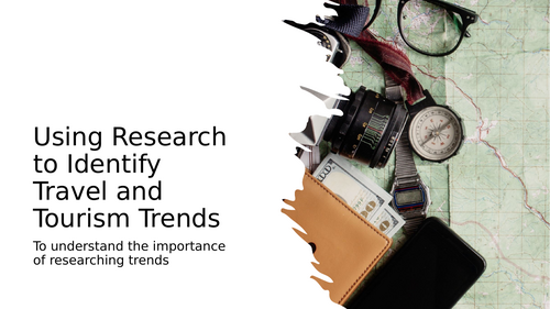 Using Research to Identify Travel and Tourism Trends | Teaching Resources