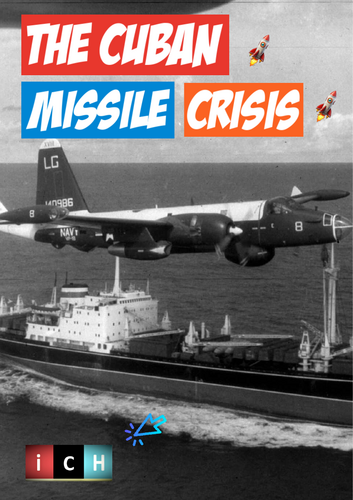 The Cuban Missile Crisis | Teaching Resources