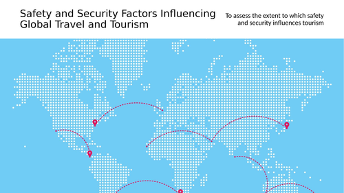 Safety and Security Factors Influencing Global Travel and Tourism ...
