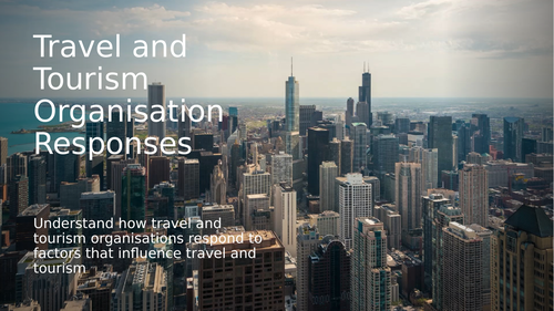 How travel and tourism organisations respond to factors that influence ...