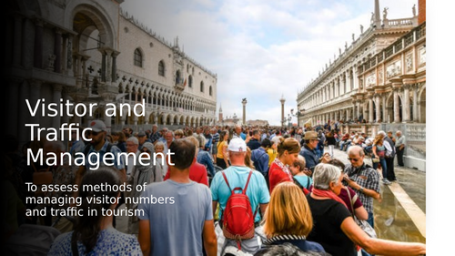 Visitor and traffic management in travel and tourism | Teaching Resources