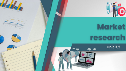 IGCSE Business Unit 3.2: Market research | Teaching Resources