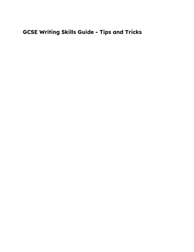GCSE Writing Skills Guide - Tips and Tricks | Teaching Resources