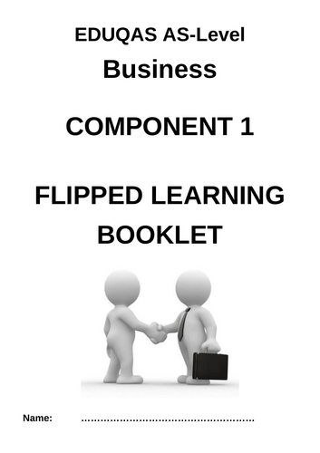 EDUQAS AS Business FLIPPED LEARNING Component 1 BUSINESS OPPORTUNITIES ...