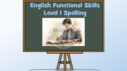 English Functional Skills - Level 1 - Spelling PowerPoint Lesson ...