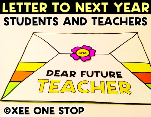 Advice Letter to Next Year Future Students Teachers End of Term ...