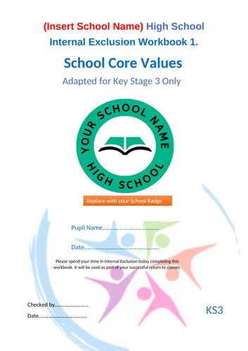 Behaviour Management toolkit Workbook 1. School Core Values KS3 ...