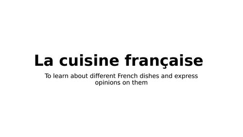 French food - La gastronomie francaise | Teaching Resources