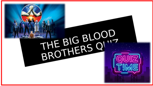 Blood Brothers Pub Quiz - 5 rounds | Teaching Resources