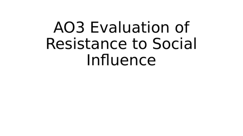 AQA A Level Psychology - Social Influence - Resistance to Social ... AQA A Level Psychology - Social Influence - Resistance to Social ...