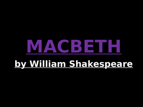 Macbeth Resources aimed at Year 7 | Teaching Resources