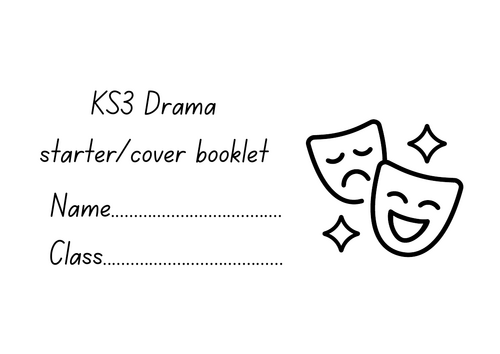 KS3 Drama cover/starter booklet | Teaching Resources