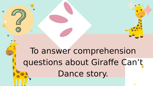 Giraffes Can't Dance | Teaching Resources