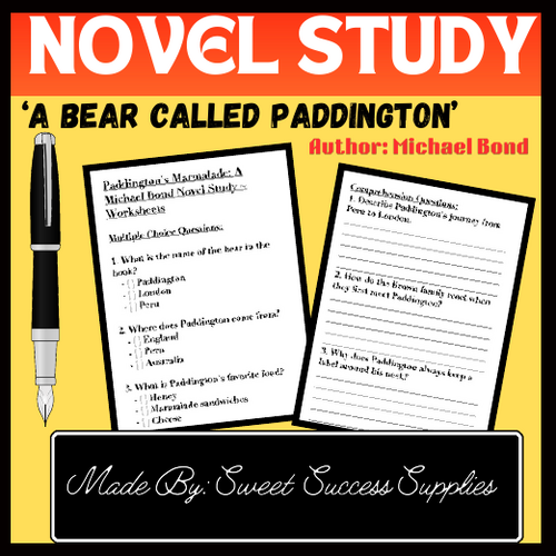 Paddington's Marmalade: A Michael Bond Novel Study ~ Worksheets ...