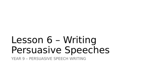 Persuasive Speech Writing | Teaching Resources