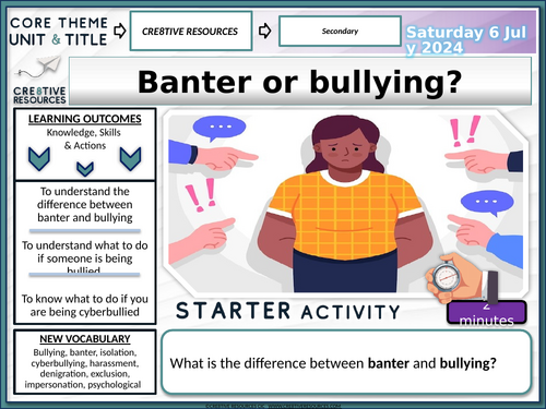 Is it banter or is bullying : PSHE Lesson | Teaching Resources