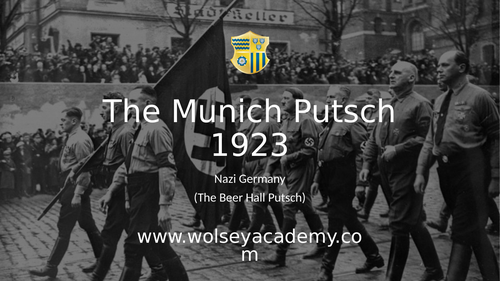 Nazi Germany - Munich Putsch 1923 | Teaching Resources