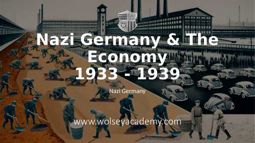 Nazi Germany - The Economy | Teaching Resources